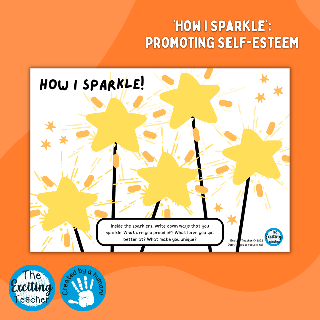 How I Sparkle: Promoting Self-Esteem – Exciting Teacher Hub