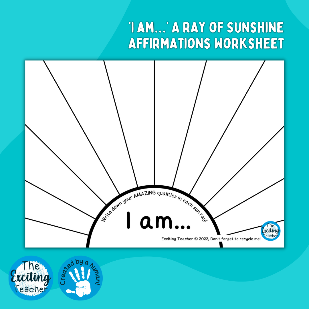 ‘I am…’ A Ray of Sunshine Affirmations Worksheet – Exciting Teacher Hub